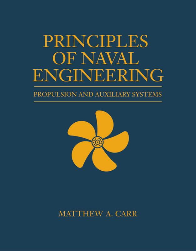 Blue & Gold Professional Library: Principles of Naval Engineering ...