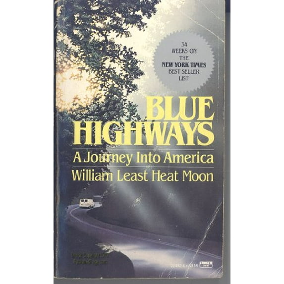 Pre-Owned Blue Highways: A Journey Into America (Paperback) 0449204324 ...