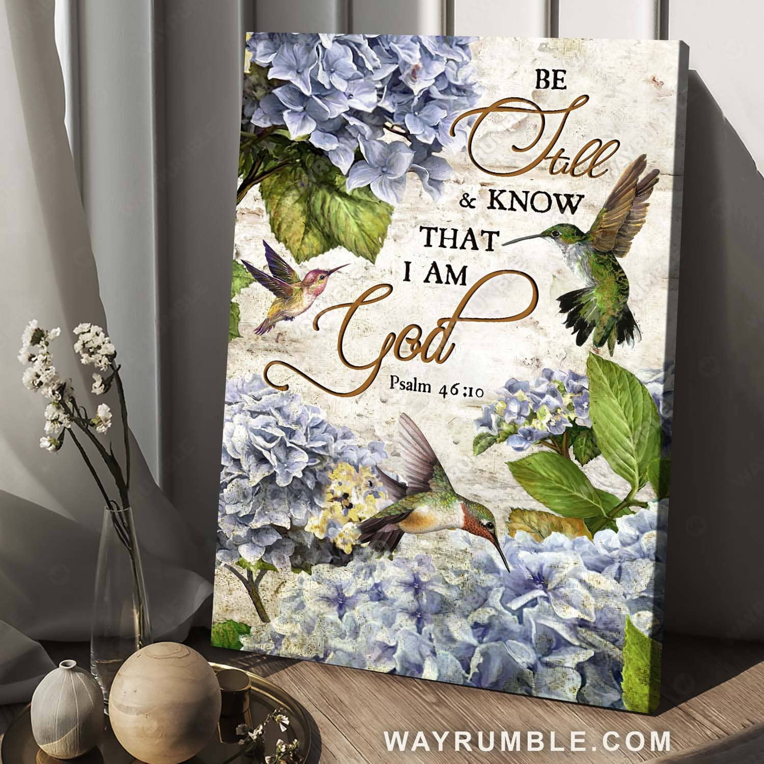 Blue Hydrangea, Hummingbird Painting, Bible Verse, Be Still & Know That ...