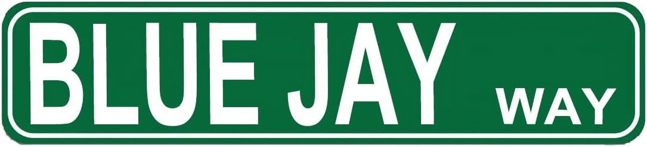 Blue Jay Way Street Sign, Quality Metal Sign, Blue Jay Way Street Sign ...