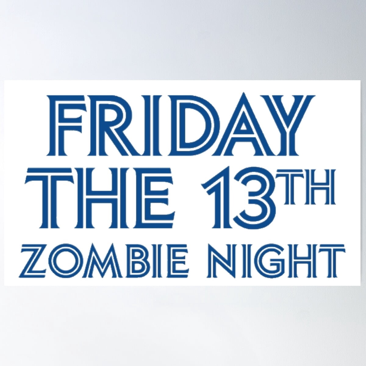Blue Jays - Zombie Night Friday The 13Th Poster Wall Art, Modern Wall ...