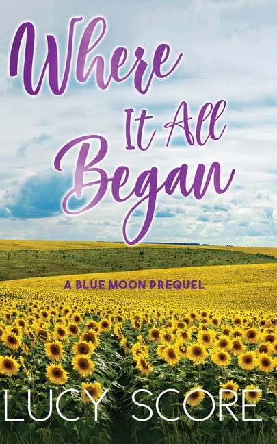 Blue Moon Where It All Began, Book 7, (Paperback) - Walmart.com