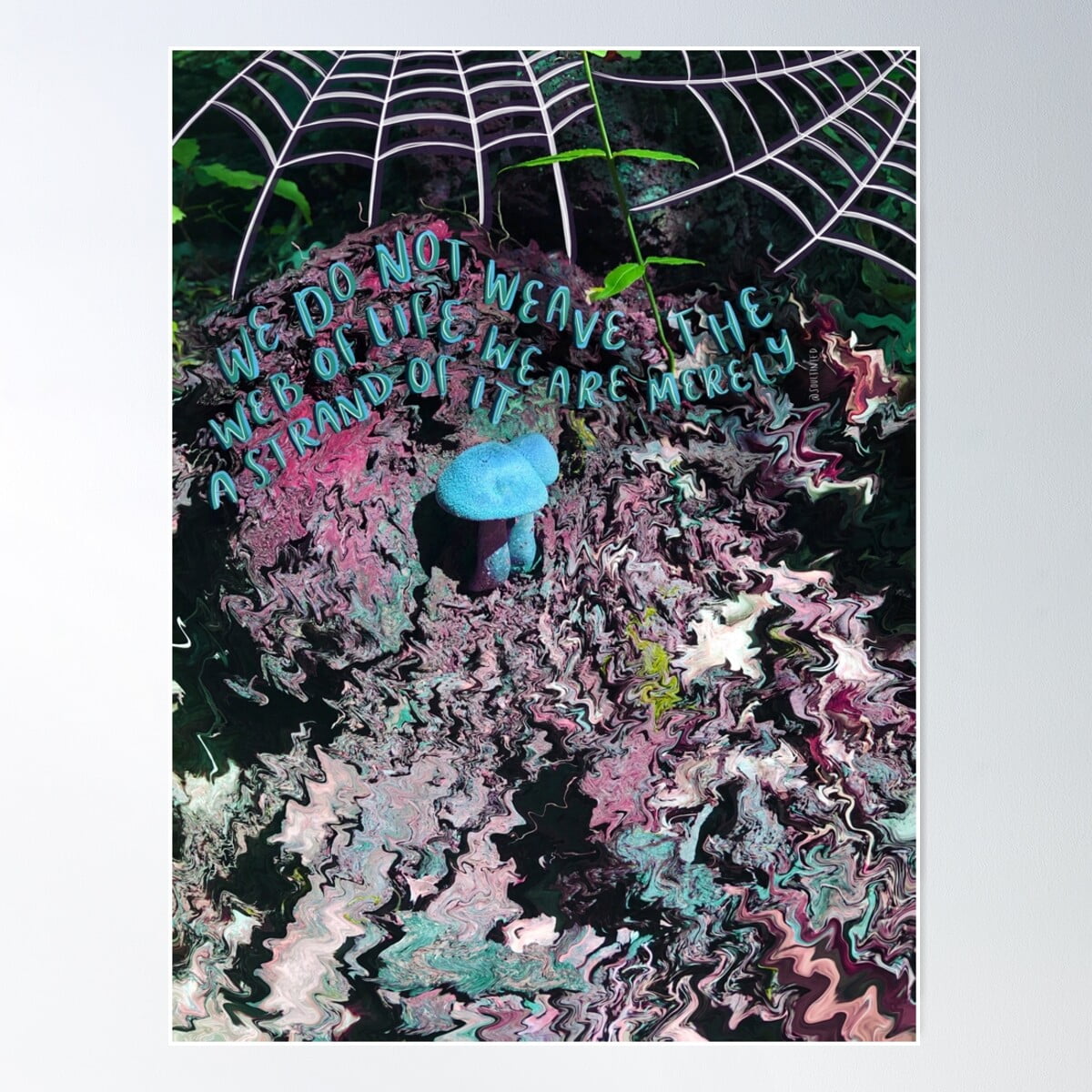 Blue Mushroom “Web Of Life” Empath Quote Poster Wall Art, Modern Wall ...