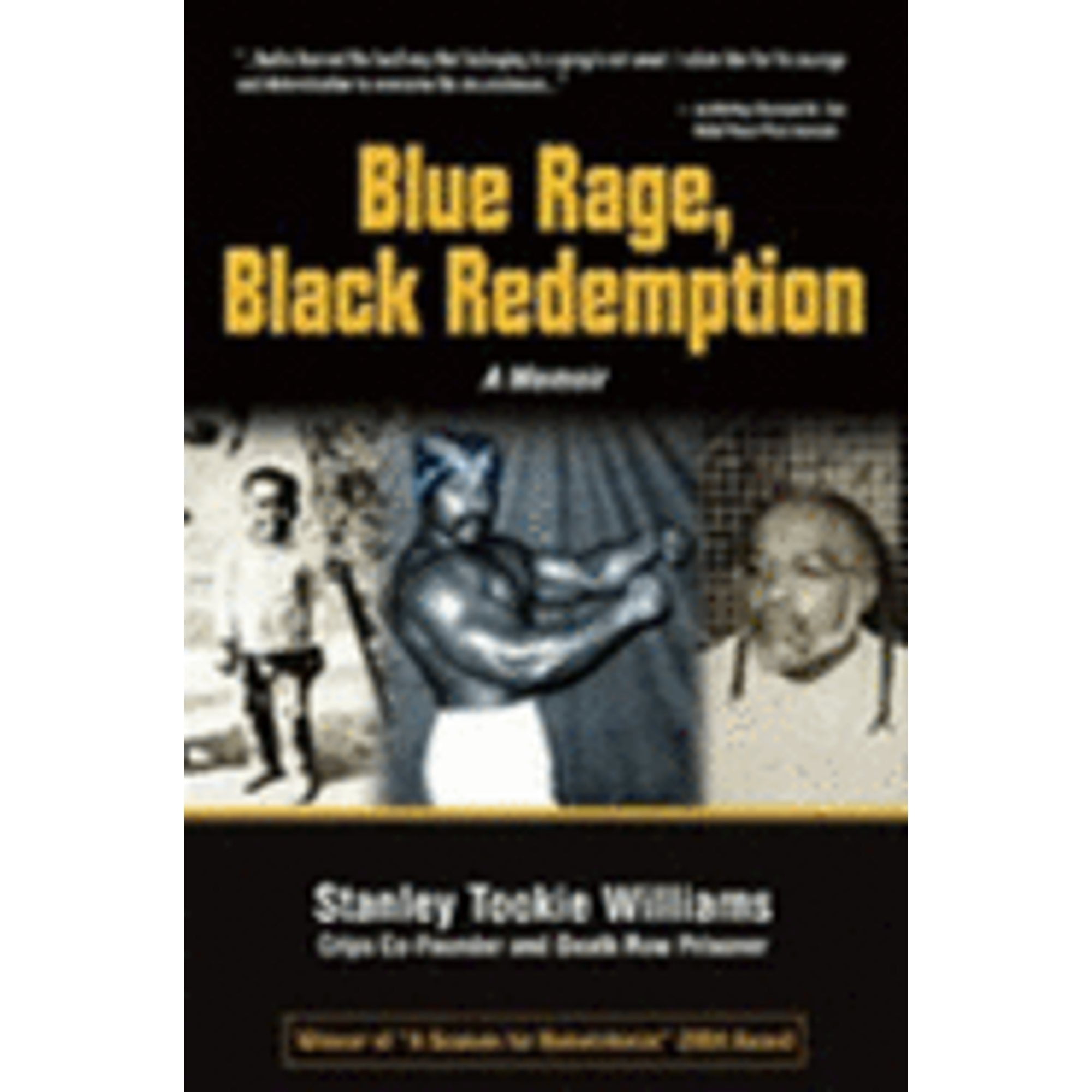 Blue Rage, Black Redemption (Paperback) by Stanley Tookie Williams ...
