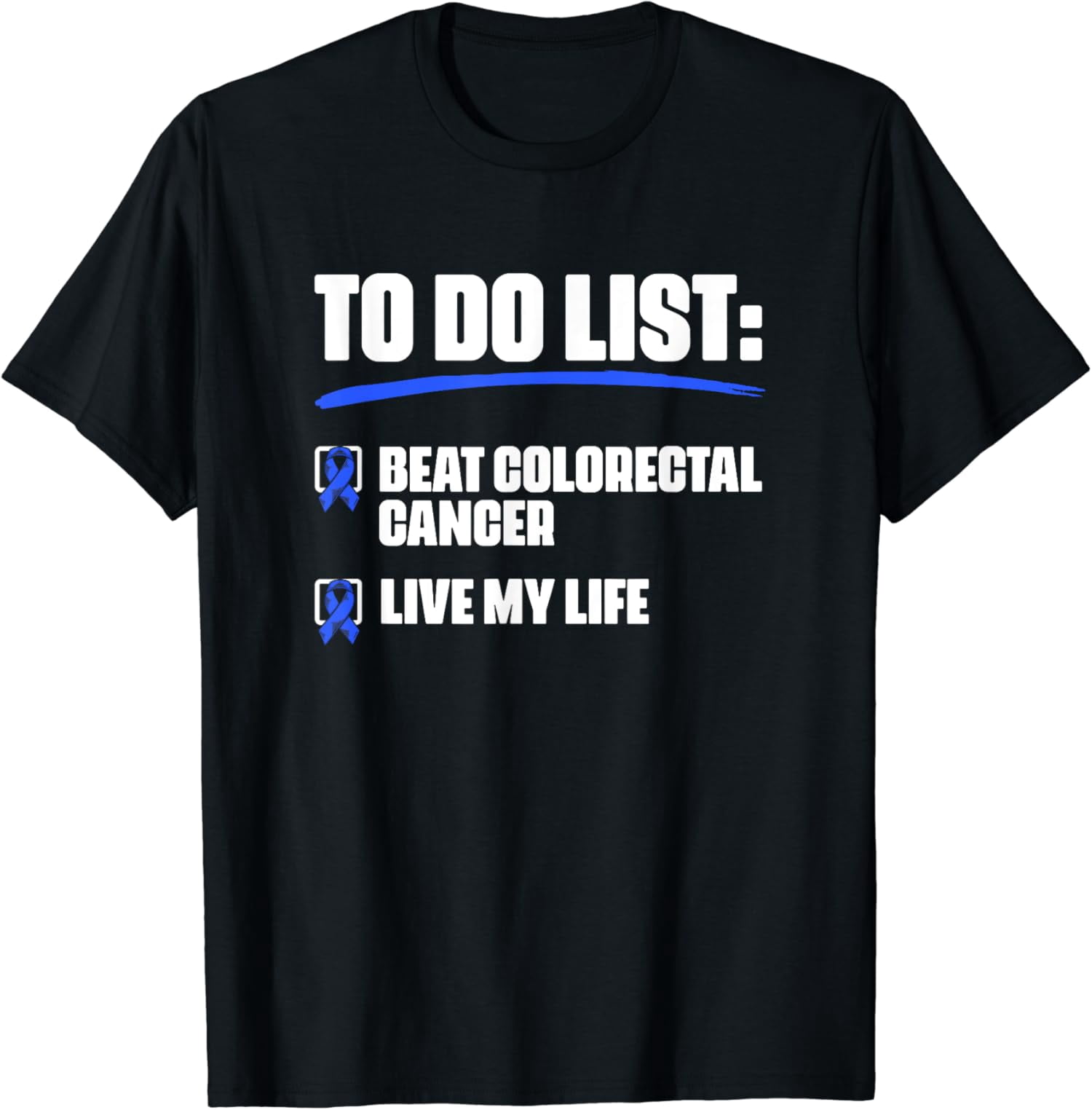 Blue Ribbon Colon Cancer Survivor Beat Colorectal Cancer T-Shirt ...