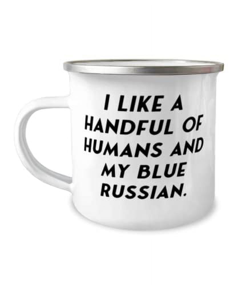 Blue Russian Cat Gifts For Cat Lovers, I Like a Handful of Humans and ...