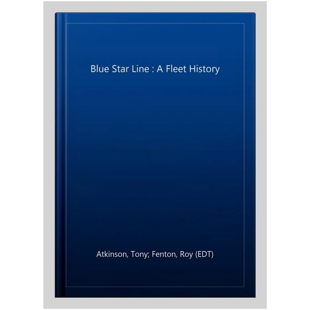Blue Star Line : A Fleet History - Walmart.com