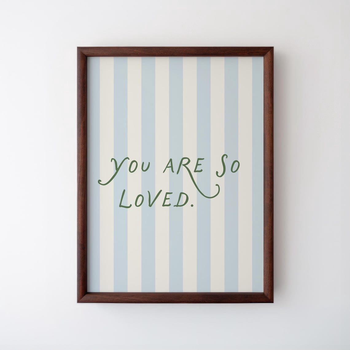 Blue Striped You Are So Loved Trendy Decor Kids Room Encouraging Art ...