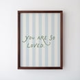 Blue Striped You Are So Loved Trendy Decor Kids Room Encouraging Art ...