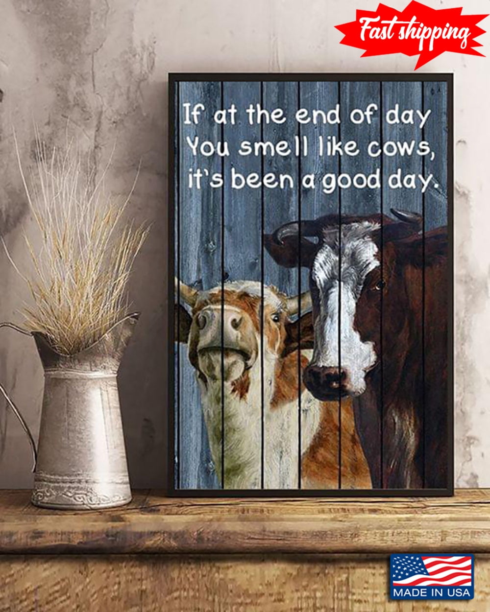 Blue Theme Cows If At The End Of Day You Smell Like Cows, It’s Been A ...