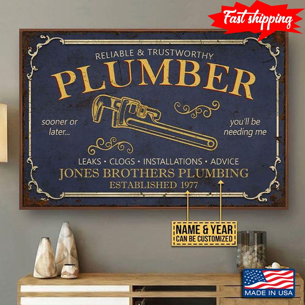 Blue Theme Customized Name & Year Reliable & Trustworthy Plumber Sooner ...