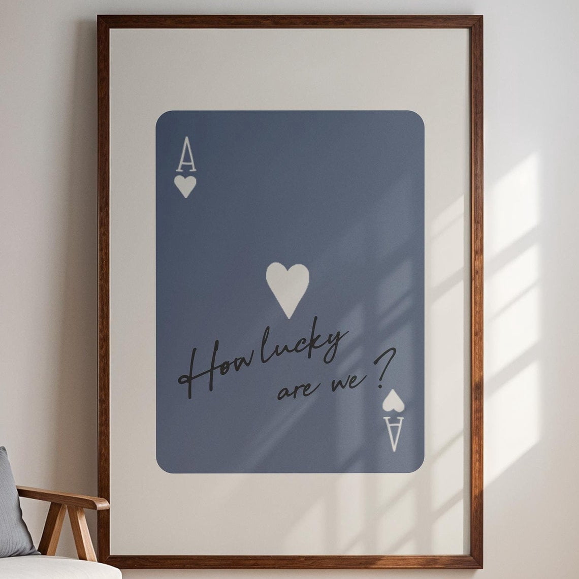 Blue Trendy Ace Of Hearts Print Lucky You Poster Trendy How Lucky Are ...