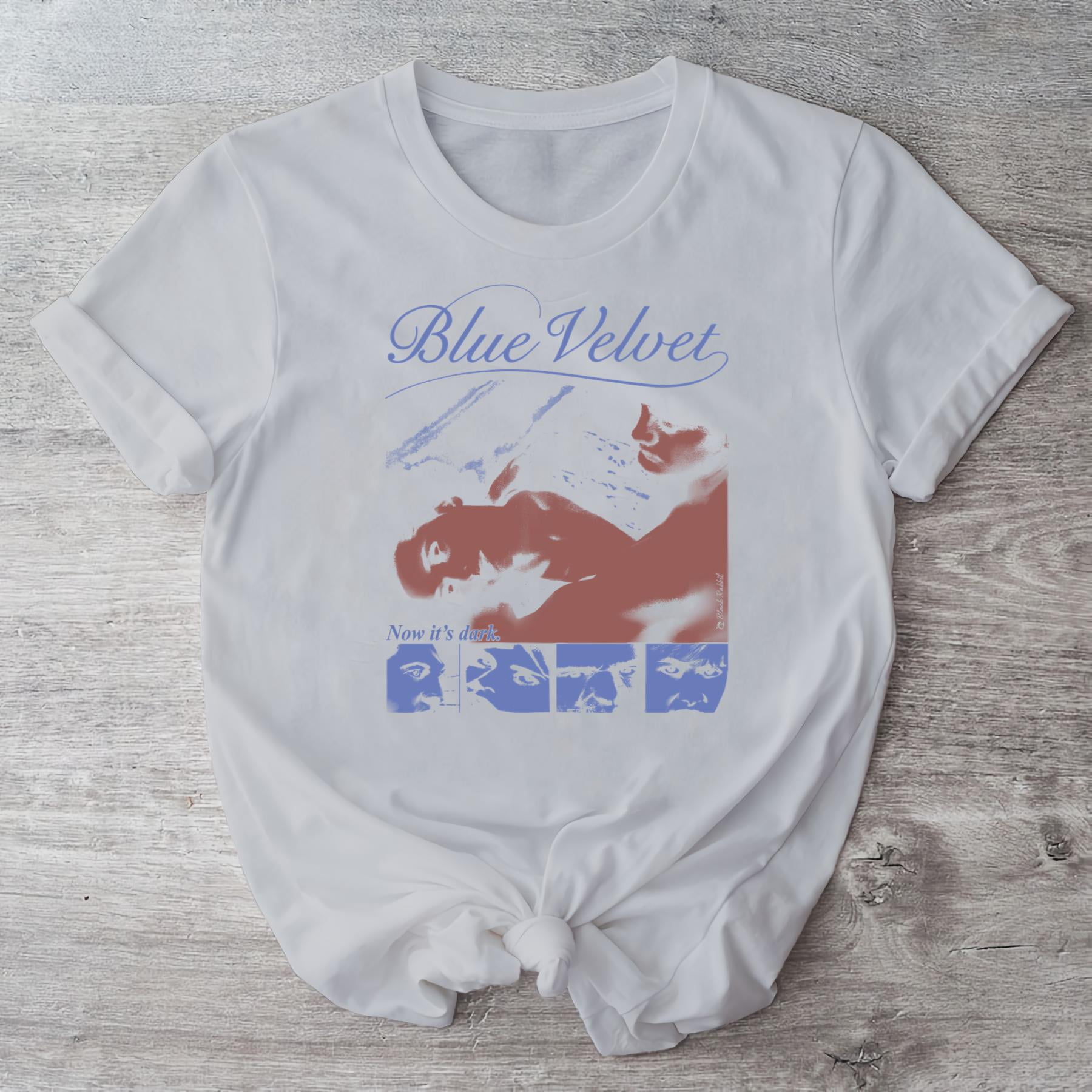 Blue Velvet Now It's Dark 80s Retro Vintage Unisex Classic T-shirt ...