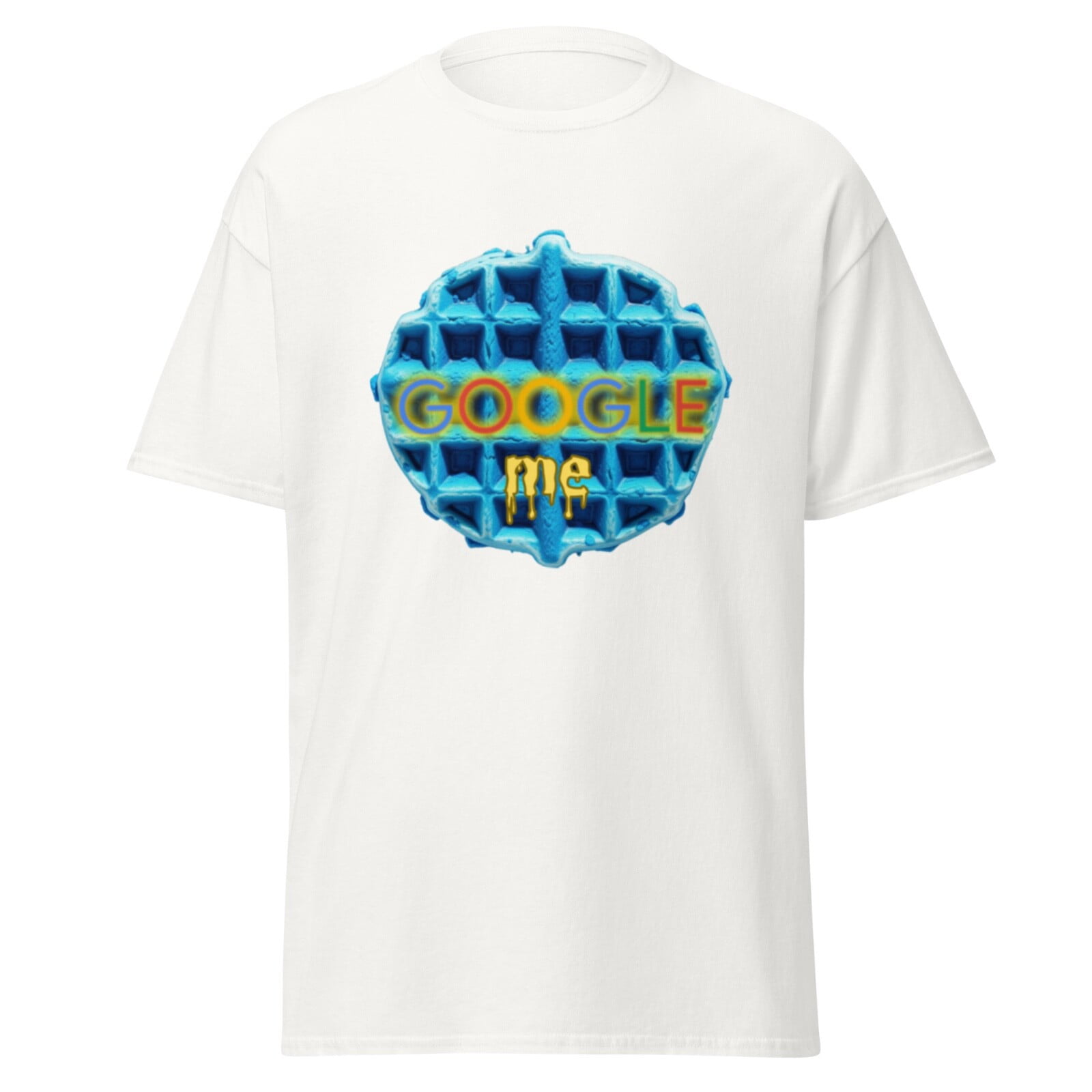 Blue Waffle Google Me" Funny Hidden Meaning Joke Crude Humor Classic T ...