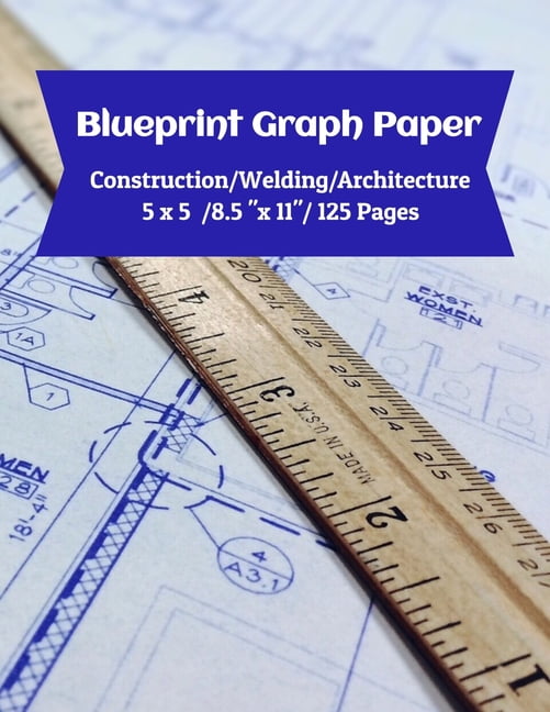 Blueprint Graph Paper: Construction/Welding/Architecture/5x5/8.5"x11 ...