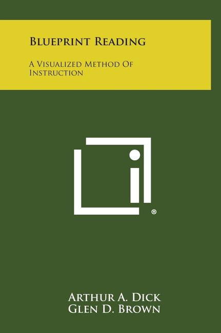 Blueprint Reading : A Visualized Method Of Instruction (Hardcover ...
