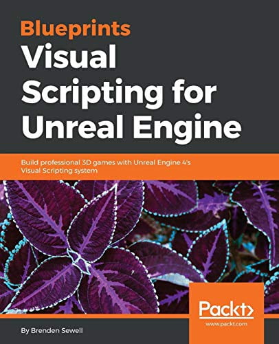 Pre Owned Blueprints Visual Scripting For Unreal Engine Build Professional 3d Games With Unreal