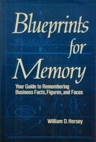 Pre-Owned Blueprints for Memory : Your Guide to Remembering Business Facts, Figures and Faces ...