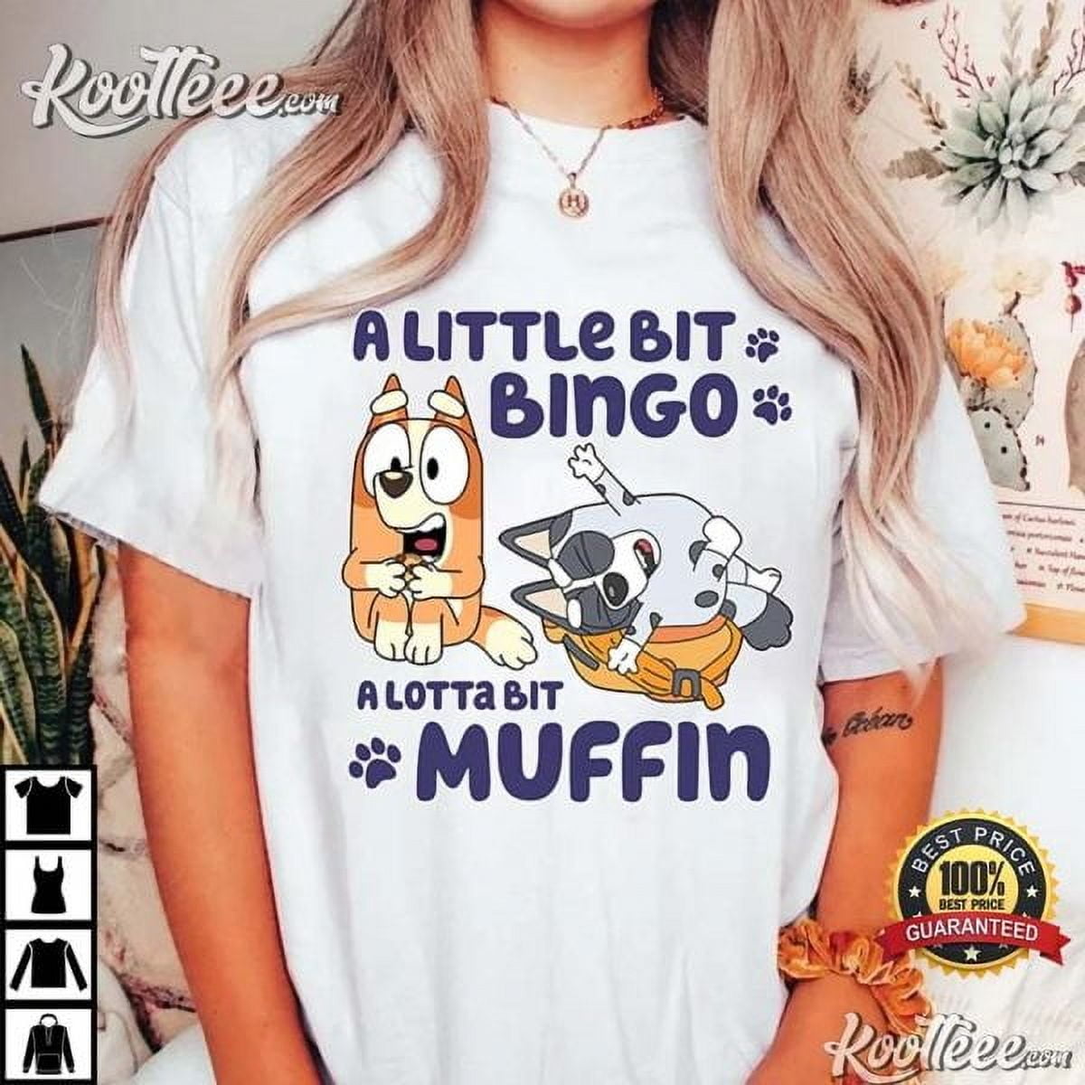 Bluey A Little Bit Bingo A Lotta Bit Muffin T-Shirt,Light Blue Color ...