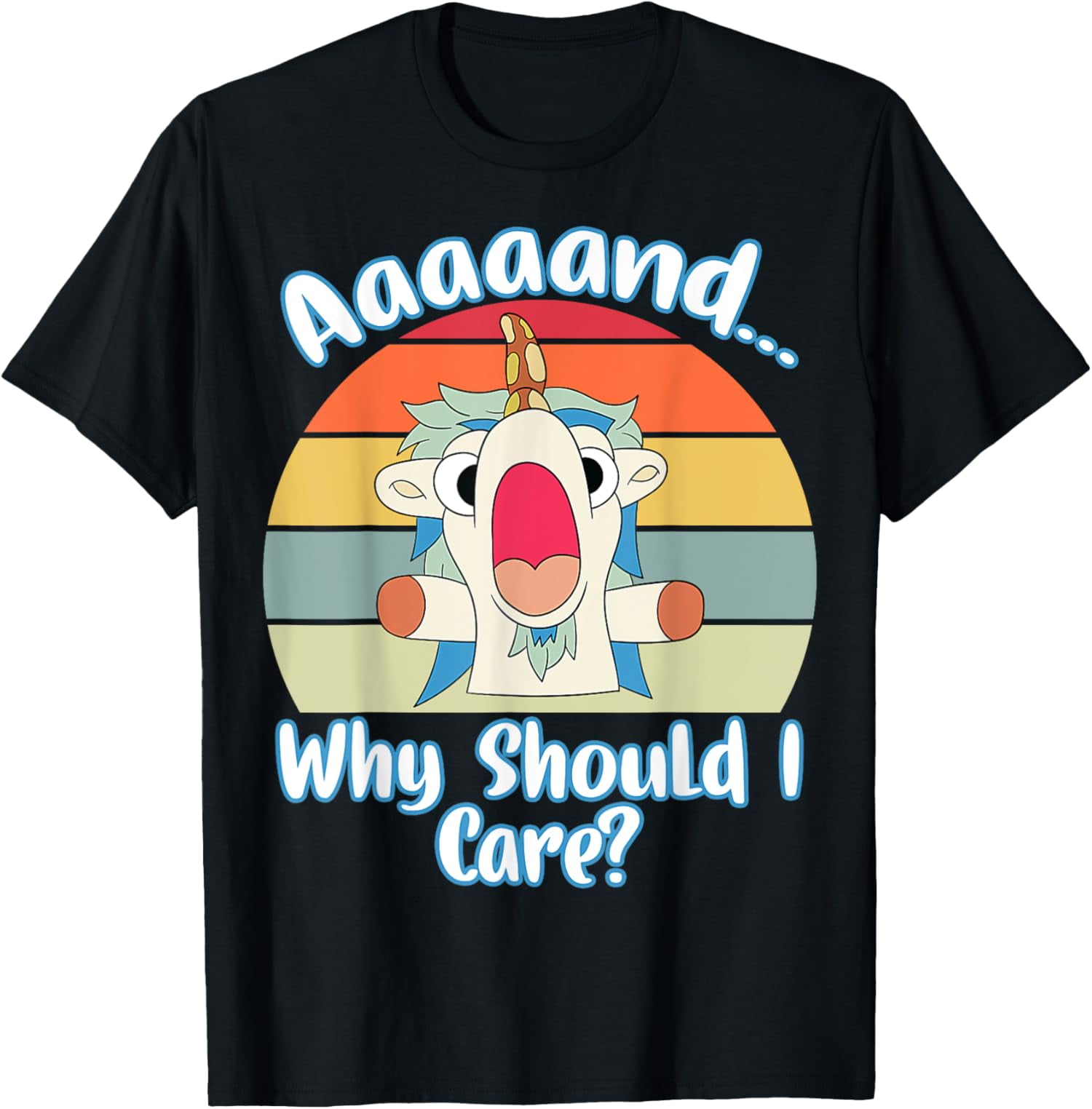 Bluey Annnd Why Should I Care – Unicorn Apparel – Sarcastic T-Shirt ...