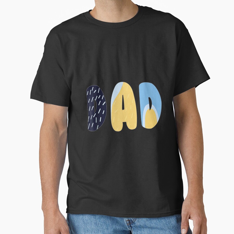 Bluey B.luey Dad for Daddy's on Father's Day Classic T-Shirt - Walmart.com