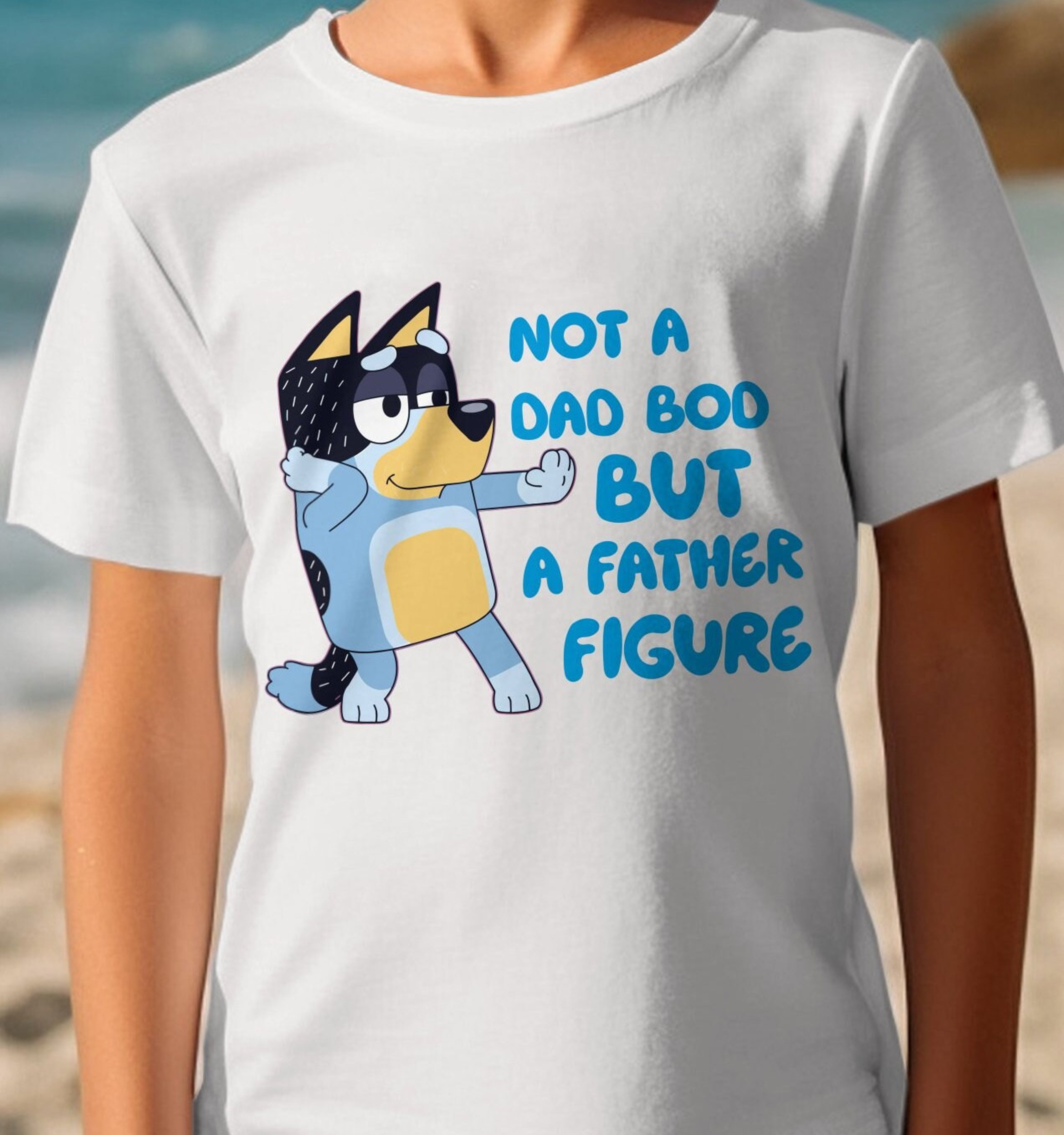 Bluey Bandit Not A Dad Bod But A Father Figure Bluey Gifts for Dad ...