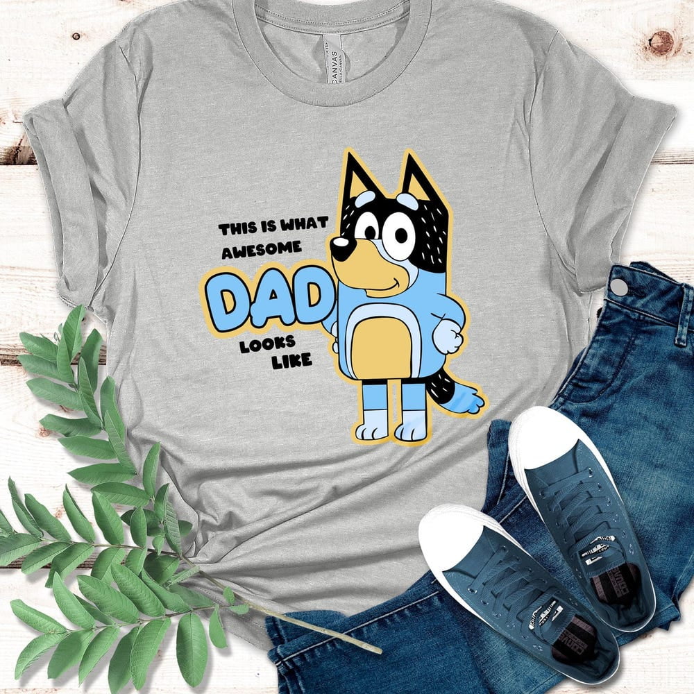 Bluey Best Dad Ever Tshirt, Awesome Dad Look Like Bluey Daddy Pattern ...