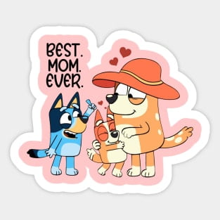Bluey Best Mom Ever, Bluey Mum Life, Mother'S Day Sticker Bluey ...