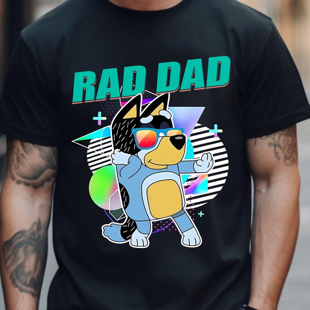 Bluey Blue Dog Rad Dad Shirt, Cute Rad Dad Blue Dog Shirt, Rad Dad ...