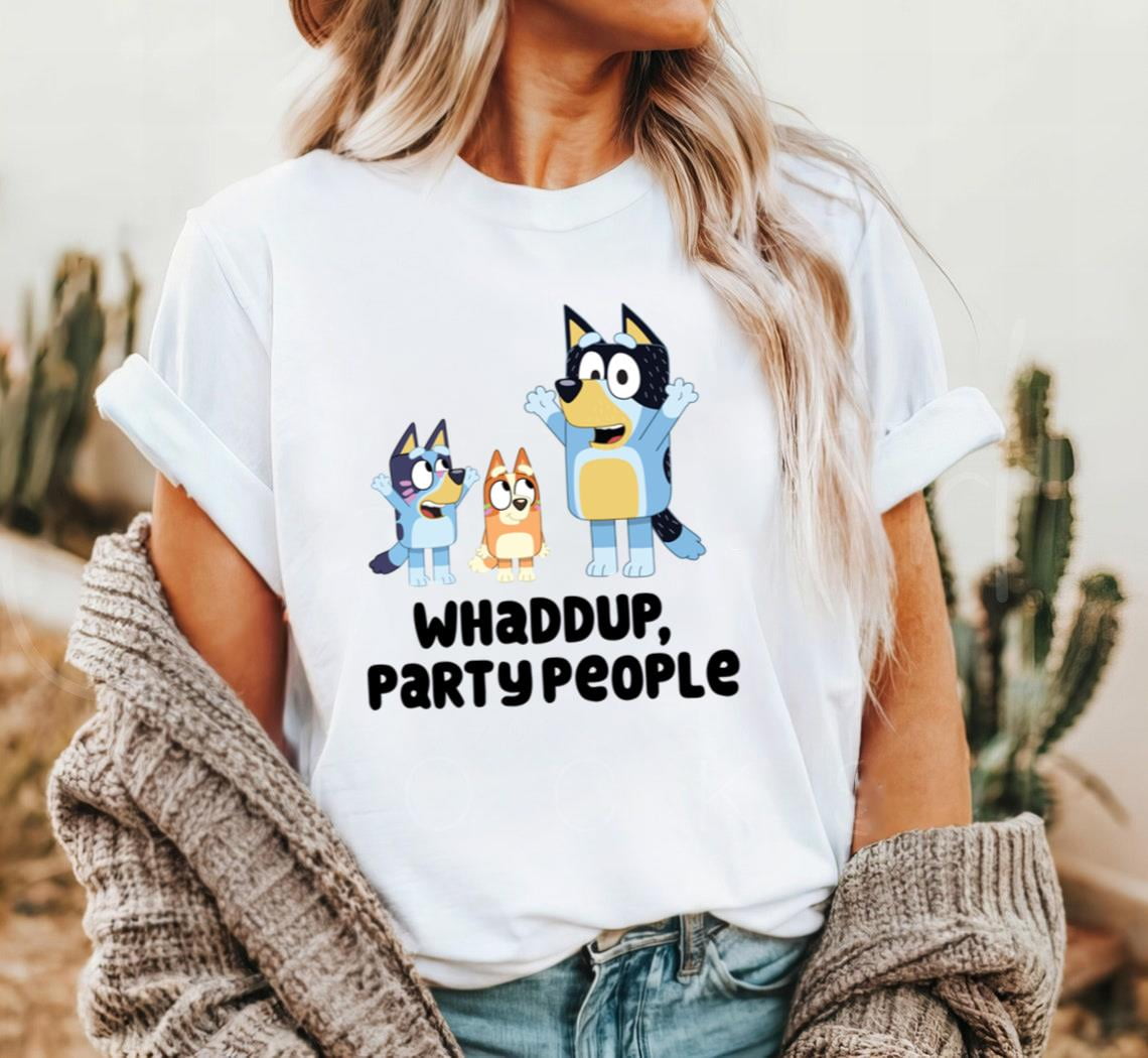 Bluey Bluey New Adult T-Shirt - Bandit Bingo Bluey Whaddup, Party ...