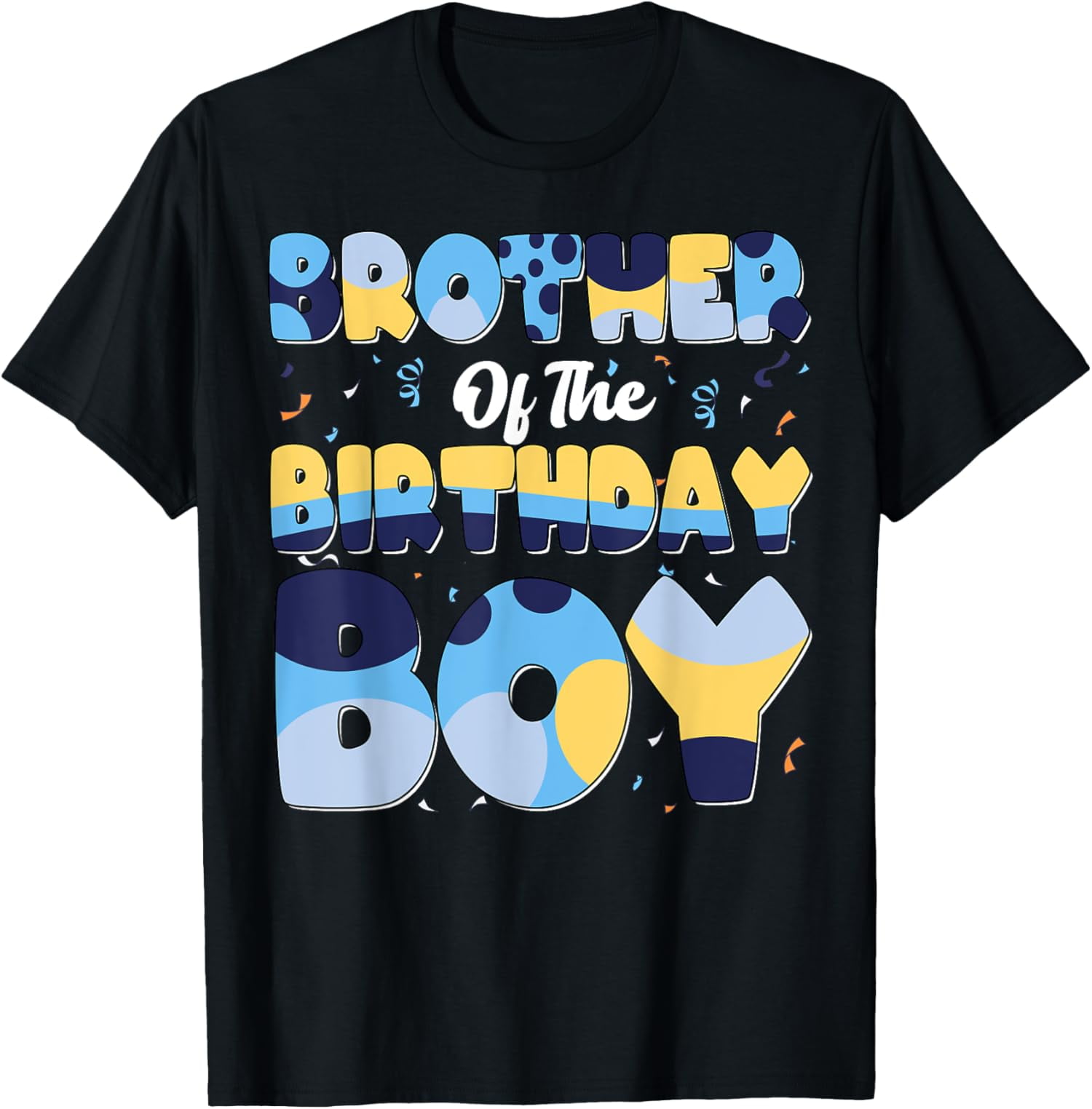 Bluey Brother Of The Birthday Boy, Dog Family Matching, Unisex S-5XL ...