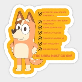 Bluey Chilli Mom The Show Must Go On Sticker Bluey Stickers For Kids ...
