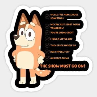 Bluey Chilli Mom The Show Must Go On Sticker Bluey Stickers For Kids ...