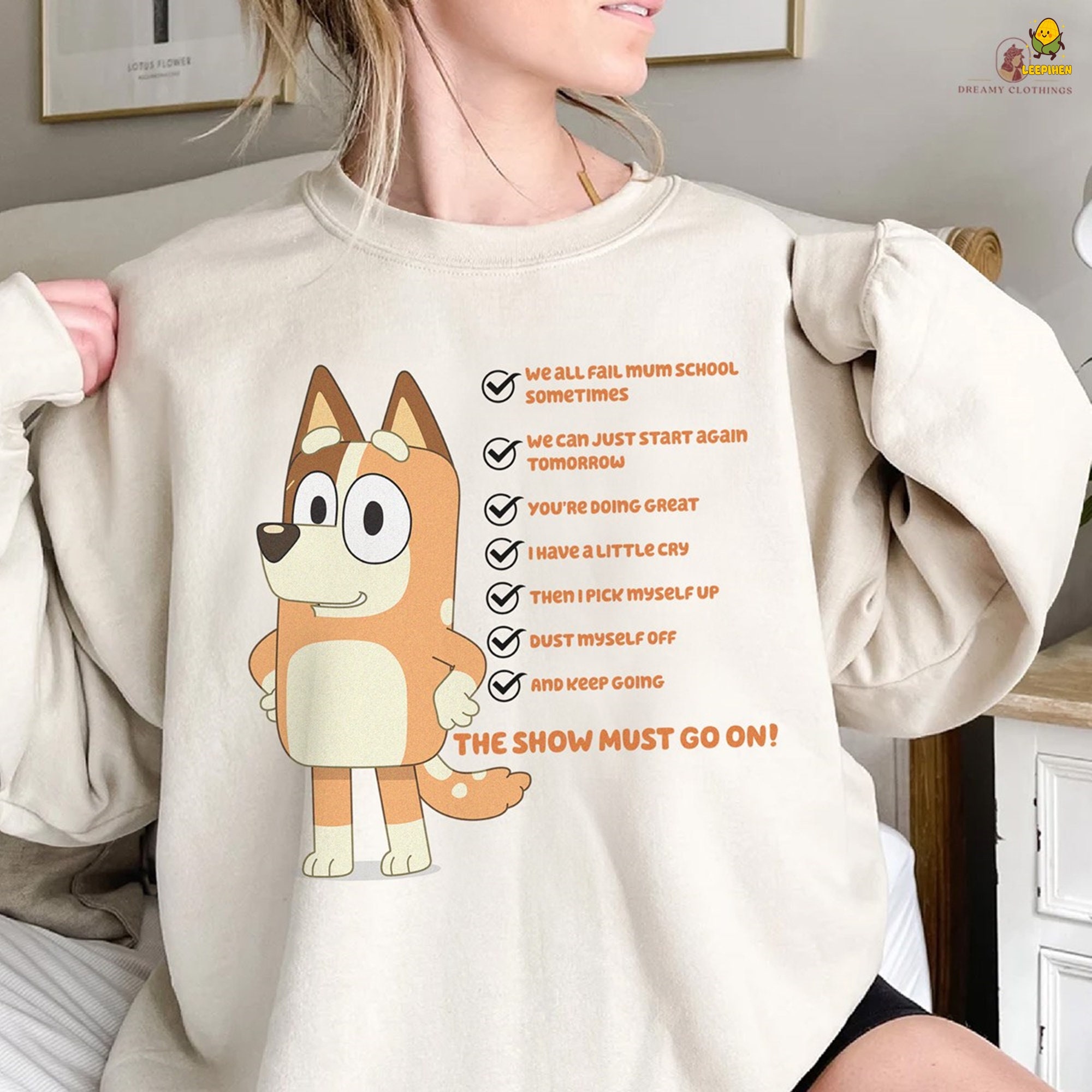 Bluey Chilli Mum Shirt, The Show Must Go On Bluey Shirt, Chilli Heeler ...