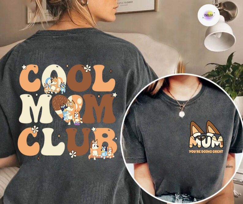 Bluey Cool Mum Club Shirt | In My Bluey Mom Era Shirt | Bluey Chilli ...