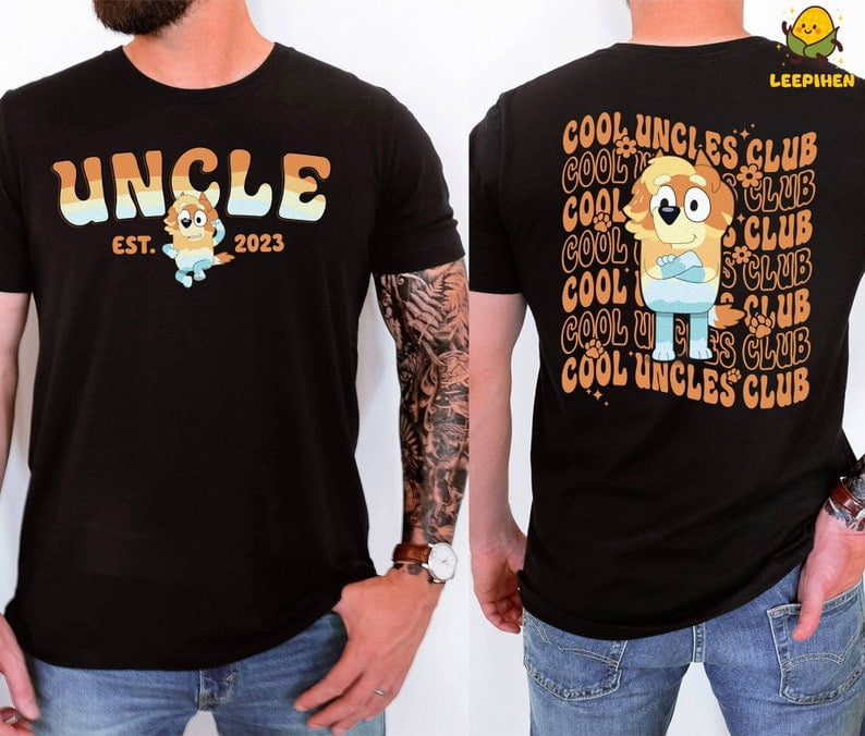 Bluey Cool Uncles Club Shirt, Radley Heeler Shirt, Bluey Adult Tee ...