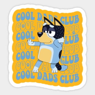 Bluey Dad Bluey Cool Dad Sticker Bluey Stickers For Kids, Bluey ...