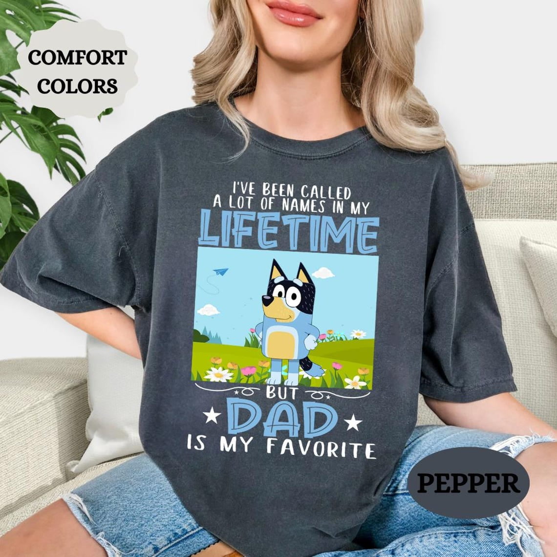 Bluey Dad Comfort Colors Shirt, Dad Is My Favorite Bluey Shirt, Funny ...