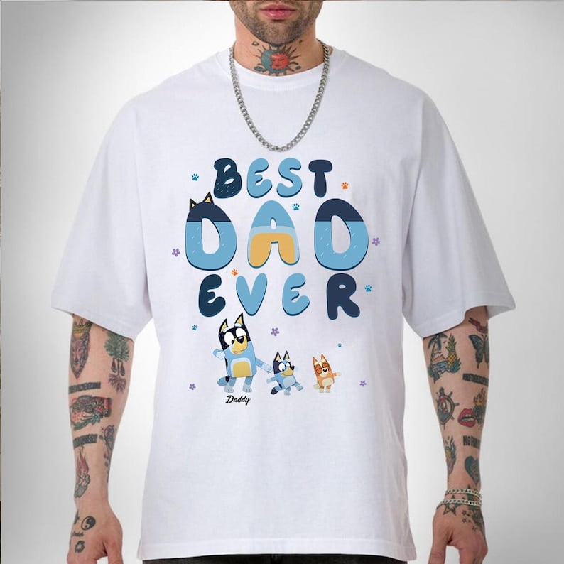 Bluey Dad Shirt, Best Dad Ever Bluey, Bluey Father's Day Shirt, Cool ...