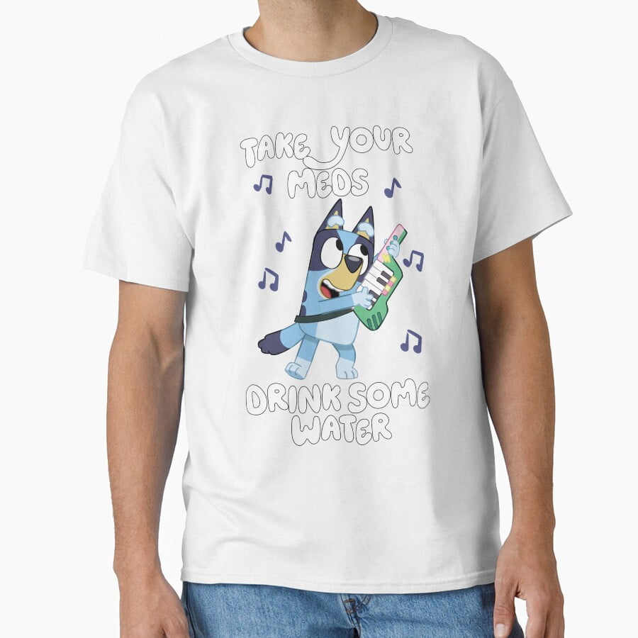 Bluey Daily Reminder Classic T-Shirt - Walmart.com