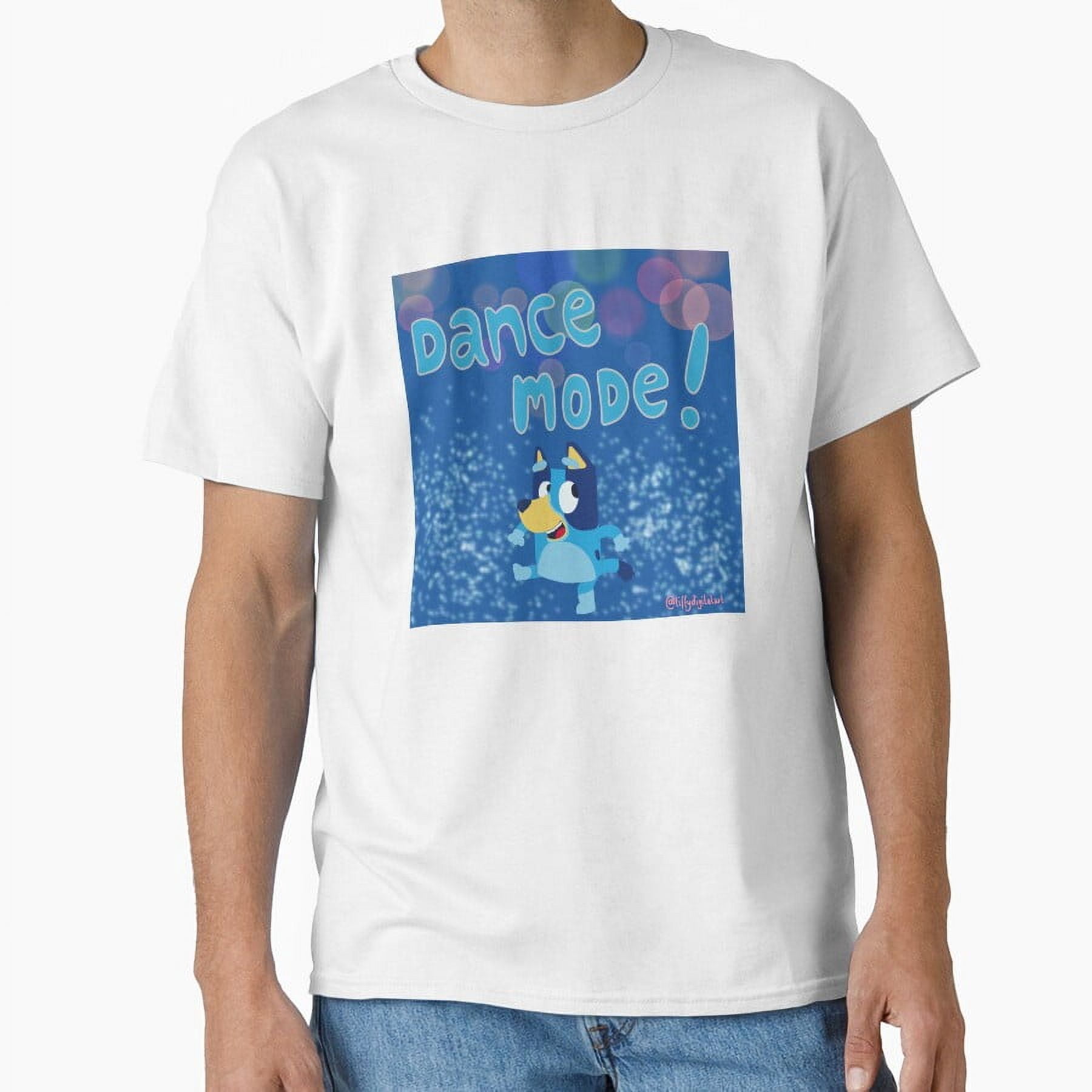 Bluey Dance Mode Blue Dog Classic T-Shirt - Walmart.com