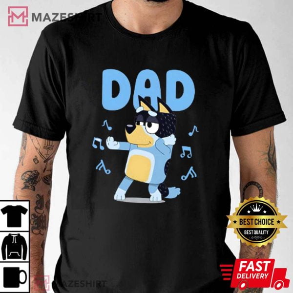 Bluey Dancing Dad Bluey Father’s Day T-Shirt - Walmart.com