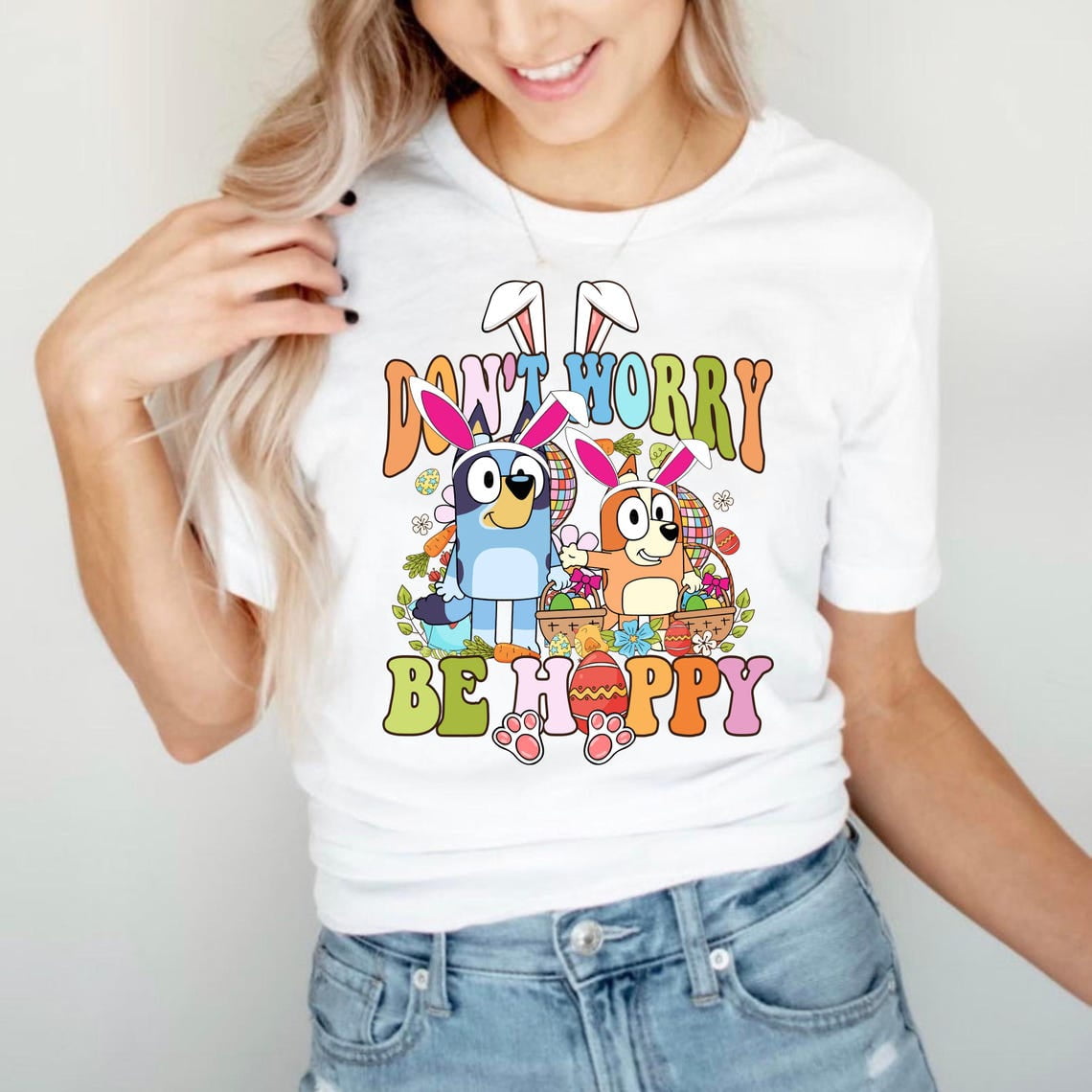 Bluey Don’T Worry Be Happy Bluey Easter Shirt, Family Matching Design ... Bluey Don’T Worry Be Happy Bluey Easter Shirt, Family Matching Design ...