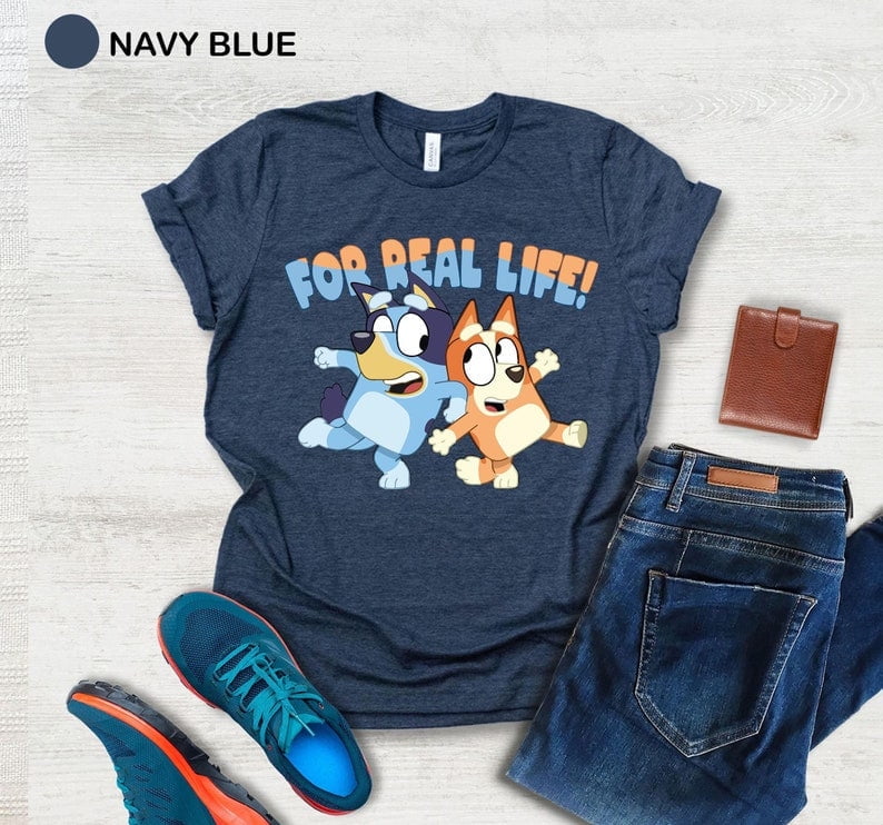 Bluey For Real Life Shirt, Blue Shirt Friends Shirt Blue Birthday Party ...