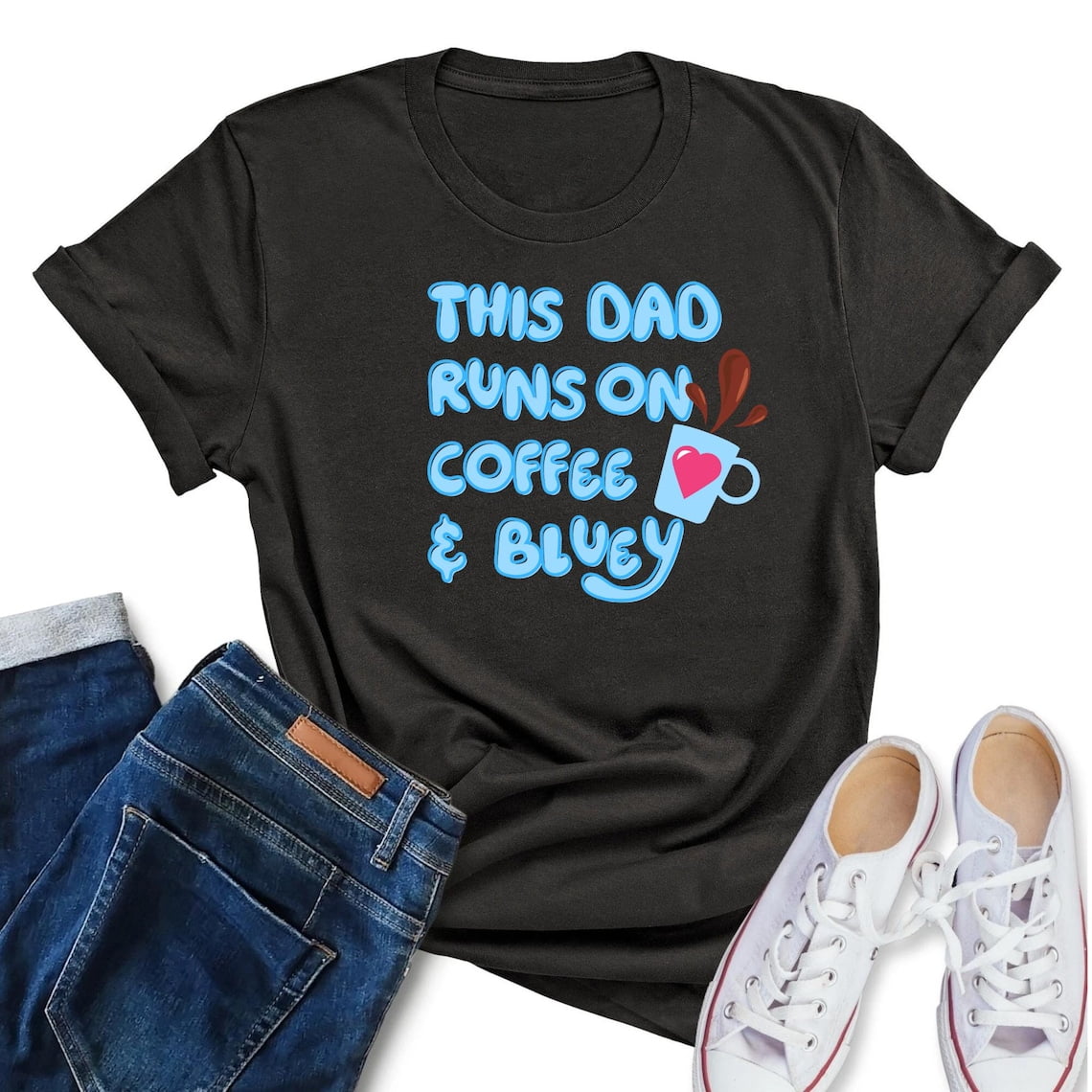 Bluey Funny Dad Bluey And Coffee Tee For Father'S Day, Unisex Cotton ...