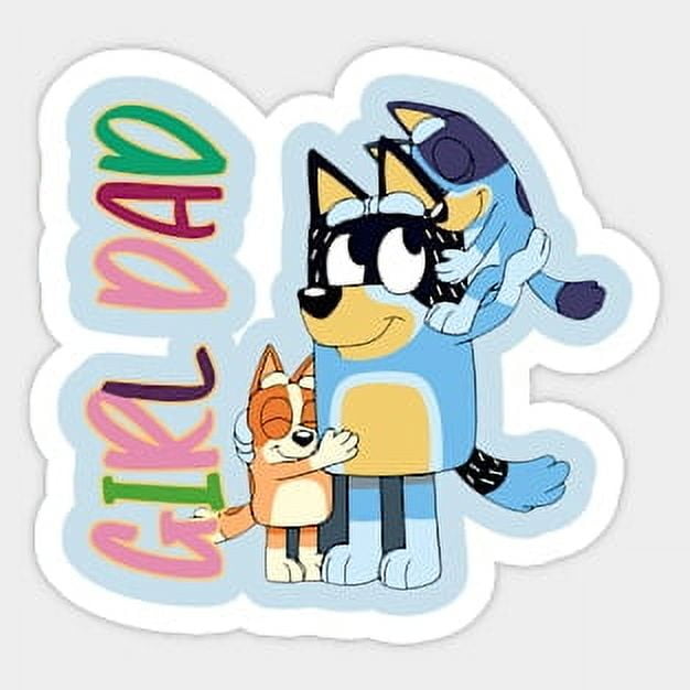 Bluey-Girl-Dad Sticker Bluey Stickers For Kids, Bluey Stickers Party ...