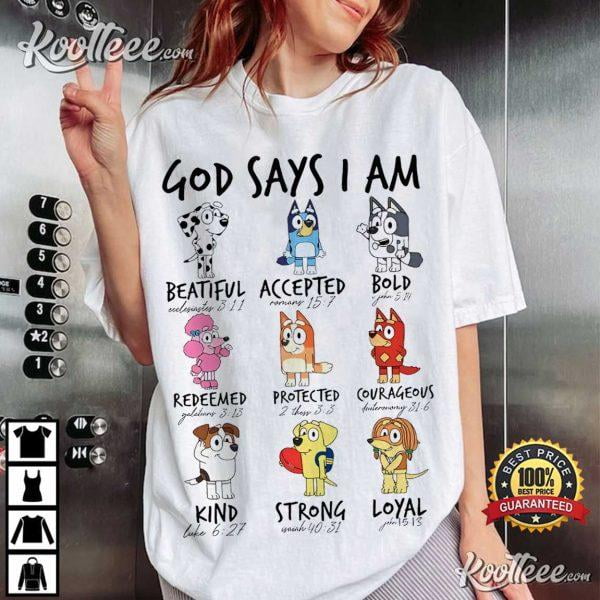 Bluey God Says I Am Bluey And Friends T-Shirt Shirt, Size M, Tee Ash ...