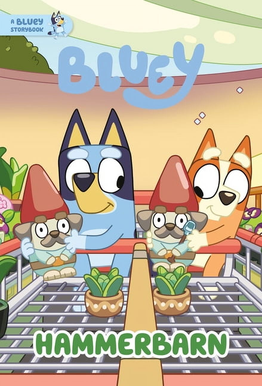 Bluey Hammerbarn: A Bluey Storybook, (Hardcover) - Walmart.com