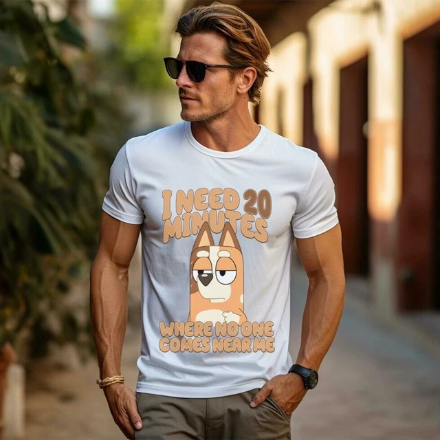 Bluey I Need 20 Minutes Bluey T-Shirt Chill Quote With Tired Cartoon ...