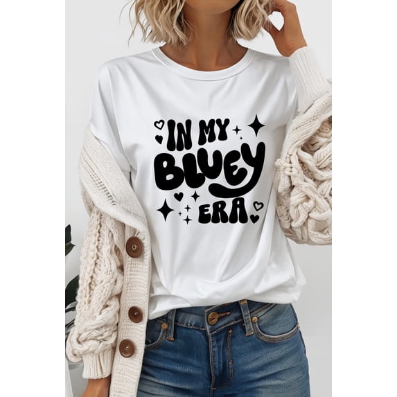 Bluey In My Bluey Era, Bluey Design, Dtf Bluey Shirt, Trendy Bluey ...